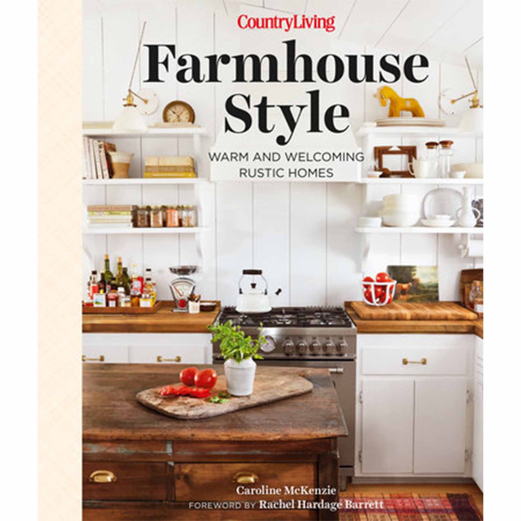 Country Living Farmhouse Style Book for Modern Home Decor Ideas